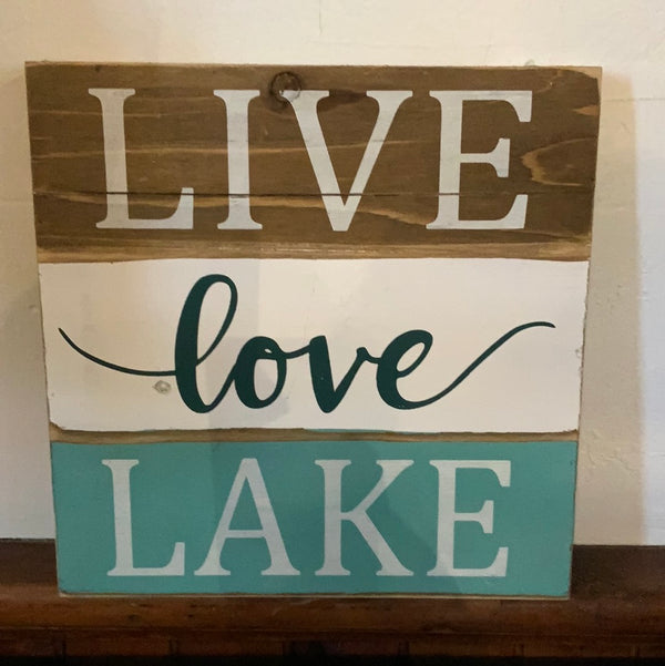 Live Love Lake Sign - Style Your Nest